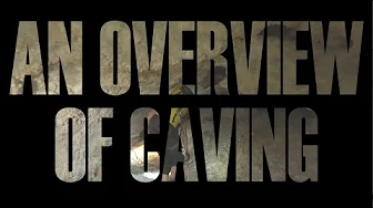 Overview of Caving - National Speleological Society